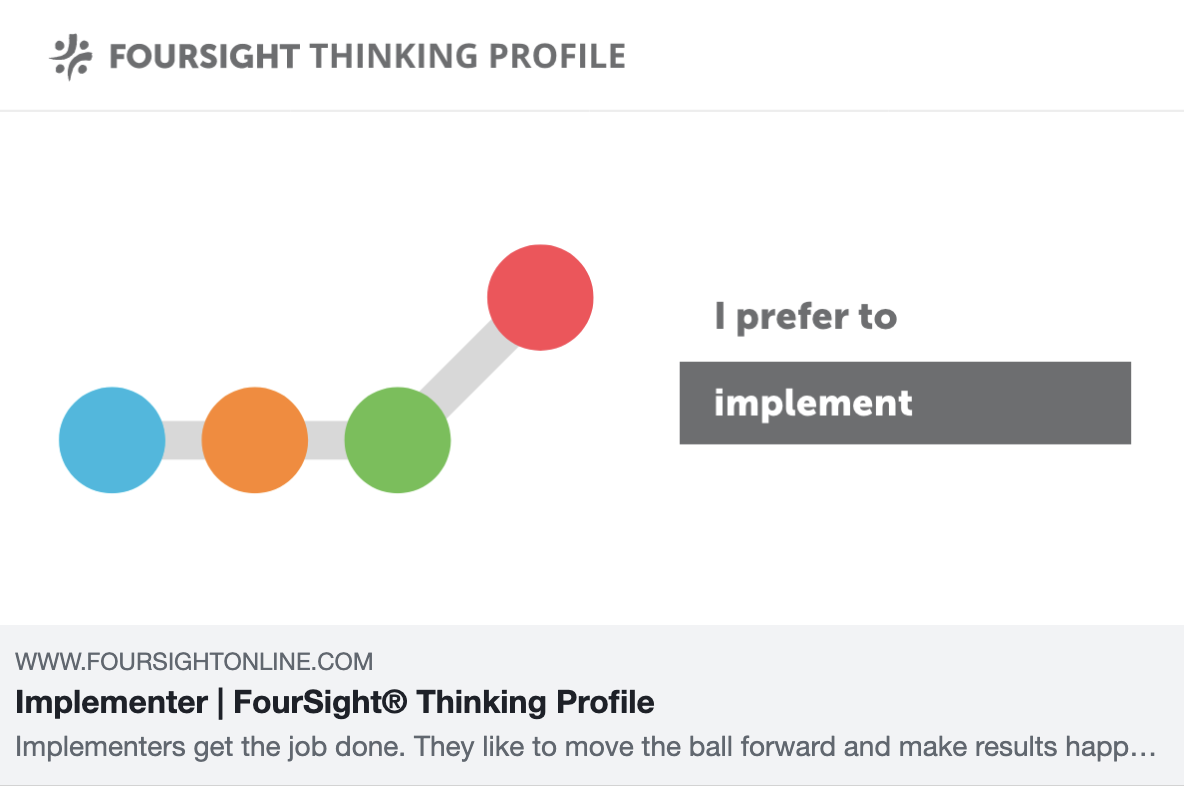 Implementer | FourSight® Thinking Profile